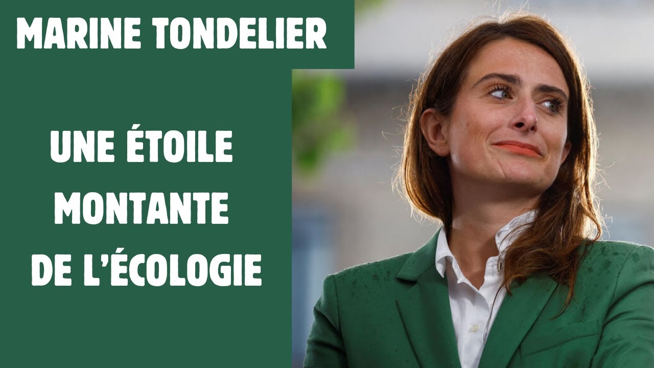 MARINE TONDELIER : Une Étoile Montante de l'Écologie et Pilier du ...