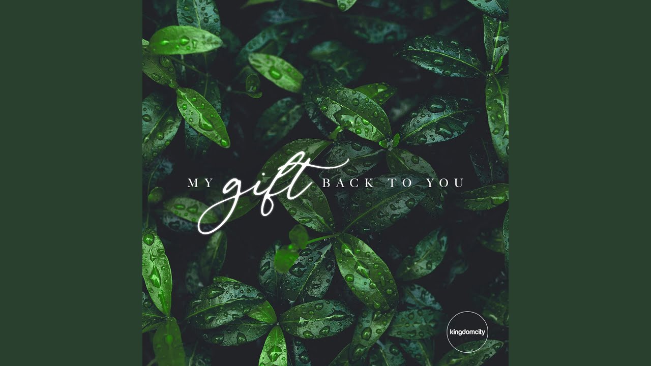 My Gift Back To You - YouTube