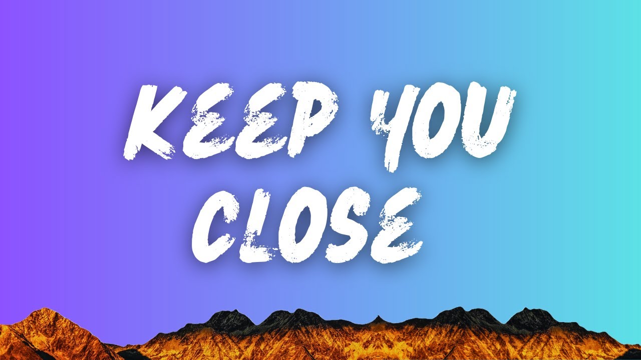 Keep You Close | English songs with lyrics | English song lyrics - YouTube