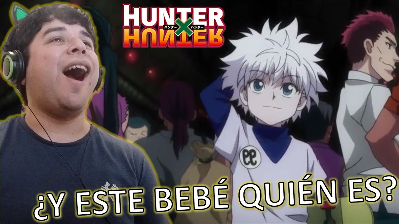 APARECE EL BEBÉ KILLUA || HUNTER X HUNTER || Reacción episodio 3 - YouTube