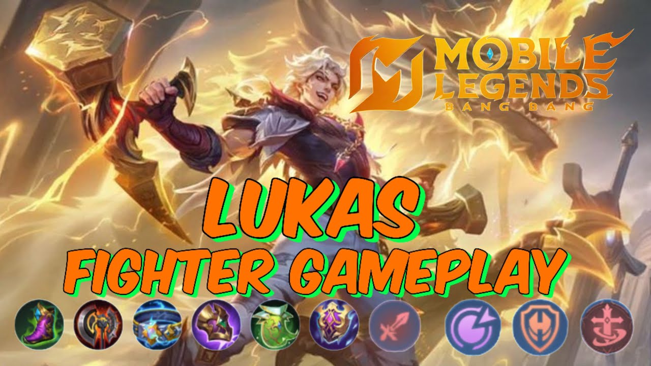 LUKAS FIGHTER GAMEPLAY MLBB | MOBILE LEGENDS BANG BANG - YouTube