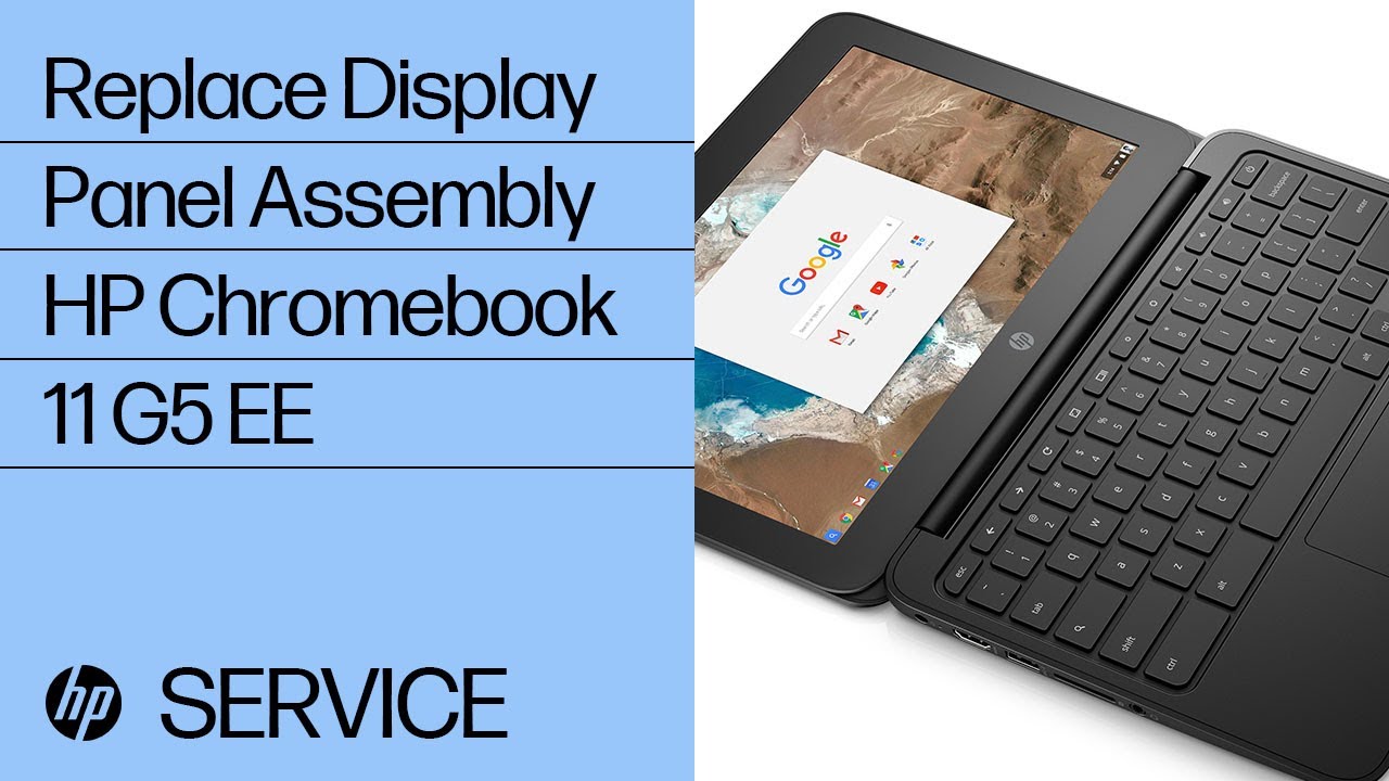 Replace The Display Panel Assembly HP Chromebook 11 G5 EE HP YouTube replace-the-display-panel-assembly-hp-chromebook-11-g5-ee-hp-youtube
