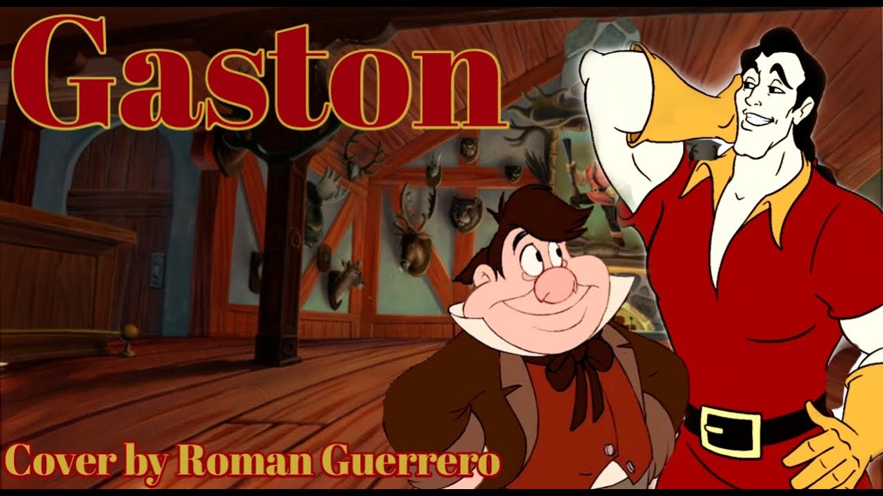 Gaston (Lyric Cover) ~ Roman Guerrero - YouTube
