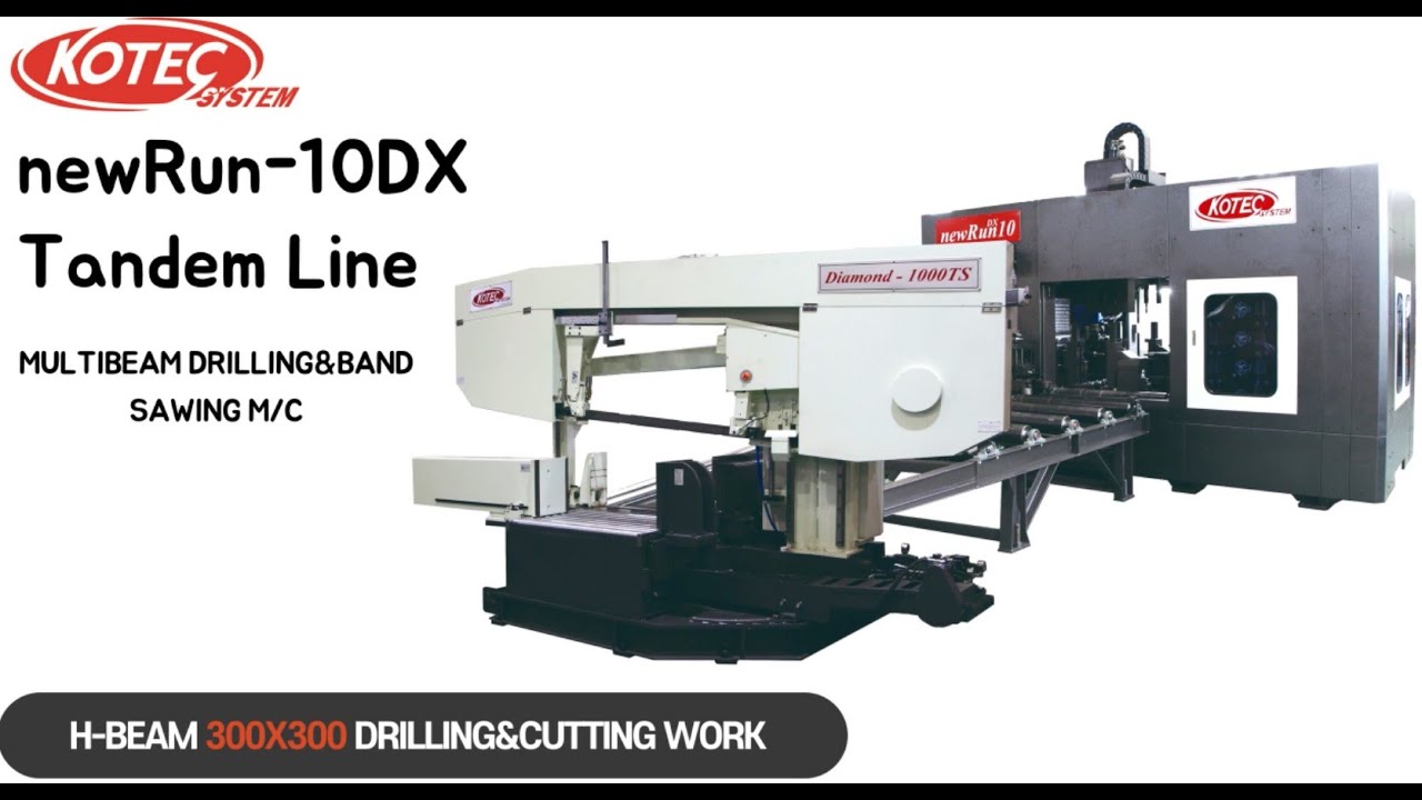 [KOTEC SYSTEM] Multi beam drilling & bandsawing machine (newRun10DX ...