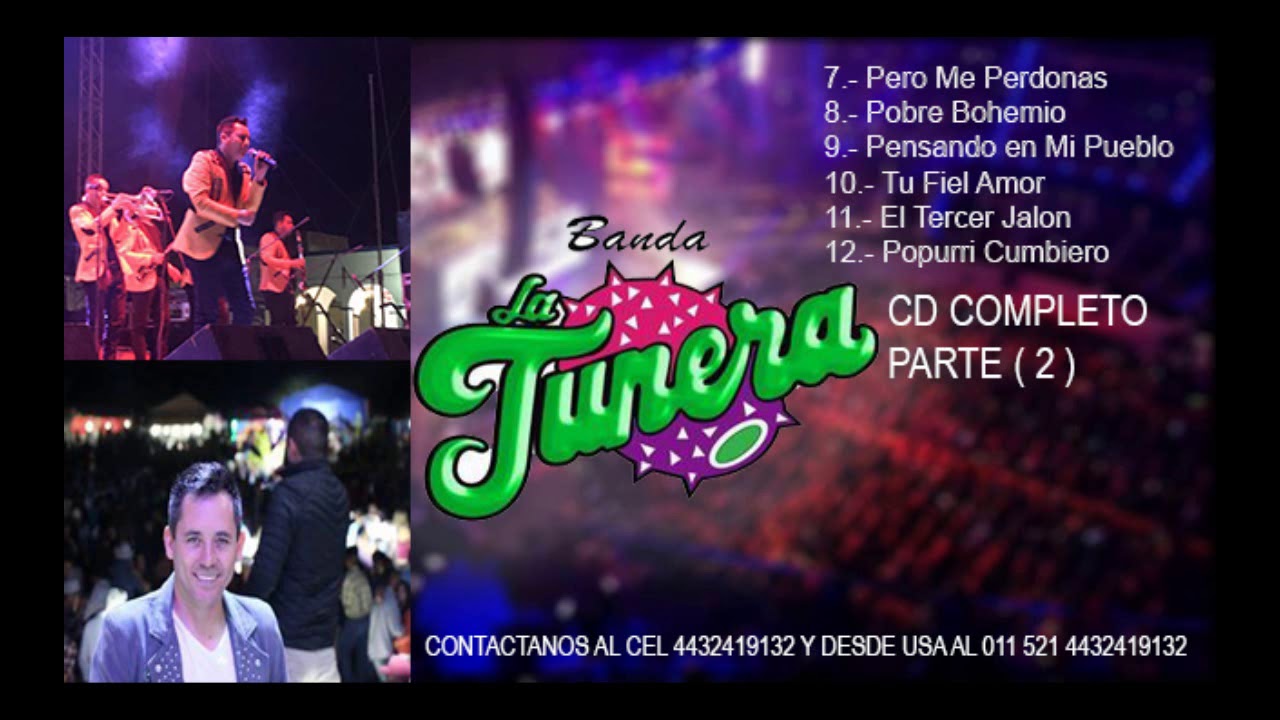 CD COMPLETO " BANDA LA TUNERA " PARTE (2) 2018 - YouTube