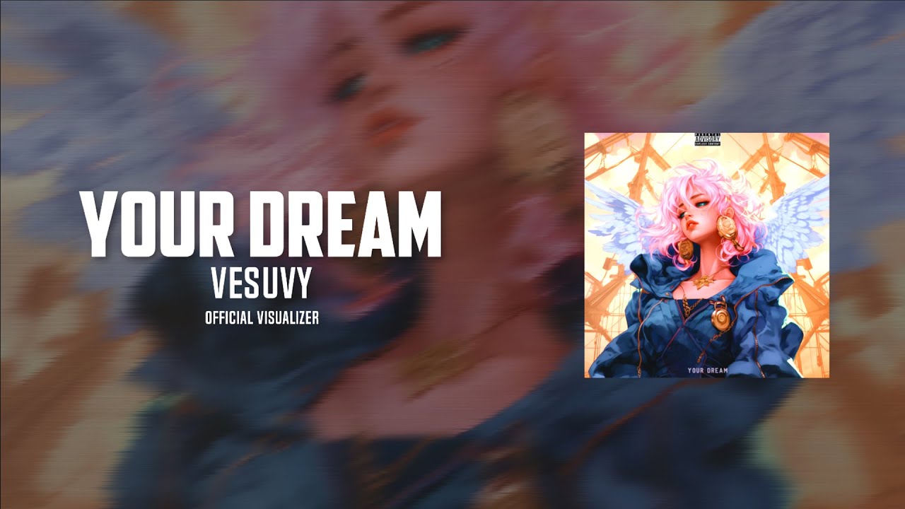 VESUVY - Your Dream (Official Visualizer) - YouTube