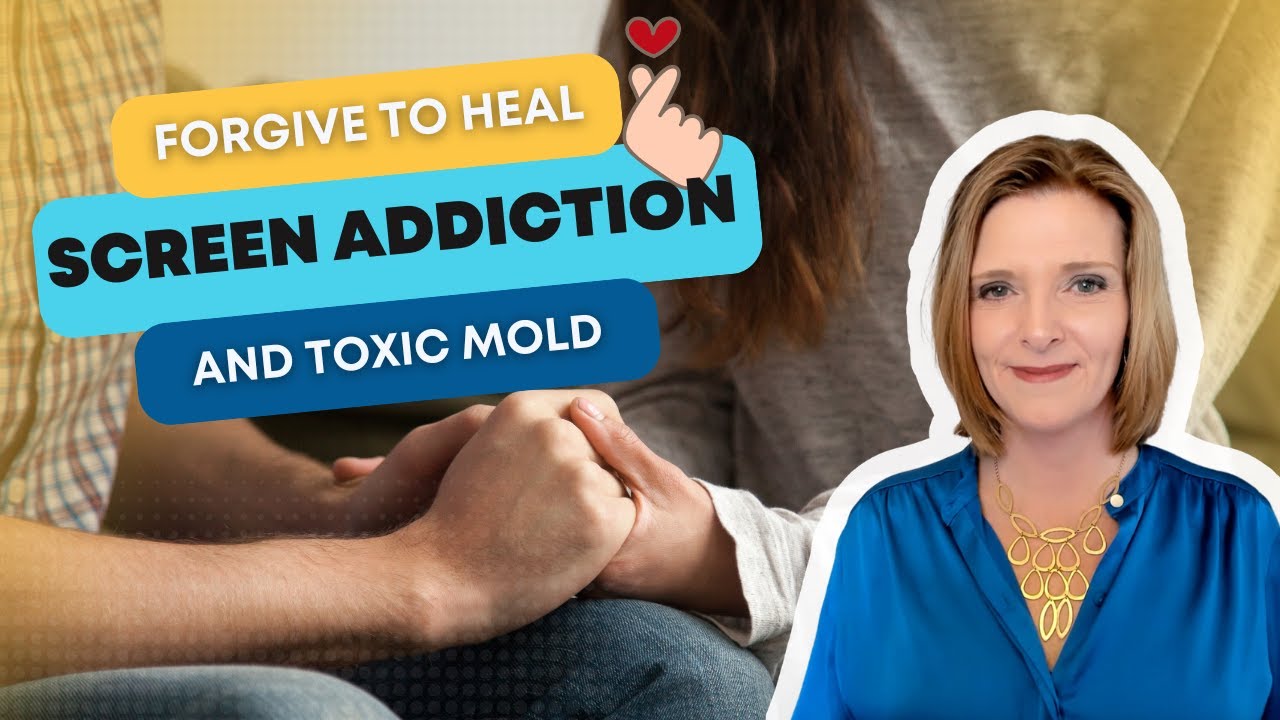 How Forgiveness Can Help You Overcome Your Screen Addiction and Toxic ...
