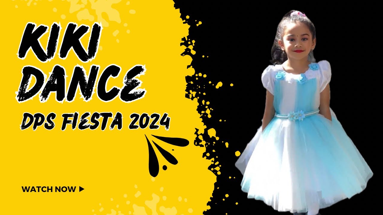 Kiki Dance @ DPS Fiesta 2024 - YouTube