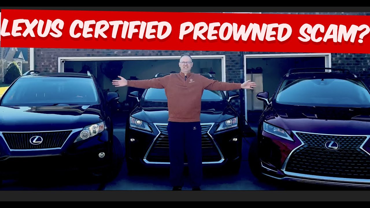 Lexus Certified Preowned Scam? - YouTube