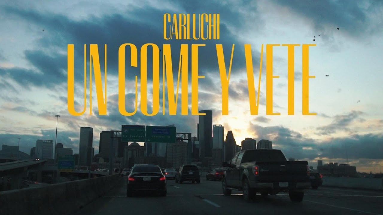 Carluchi - Un Come y Vete. (Video Oficial) - YouTube