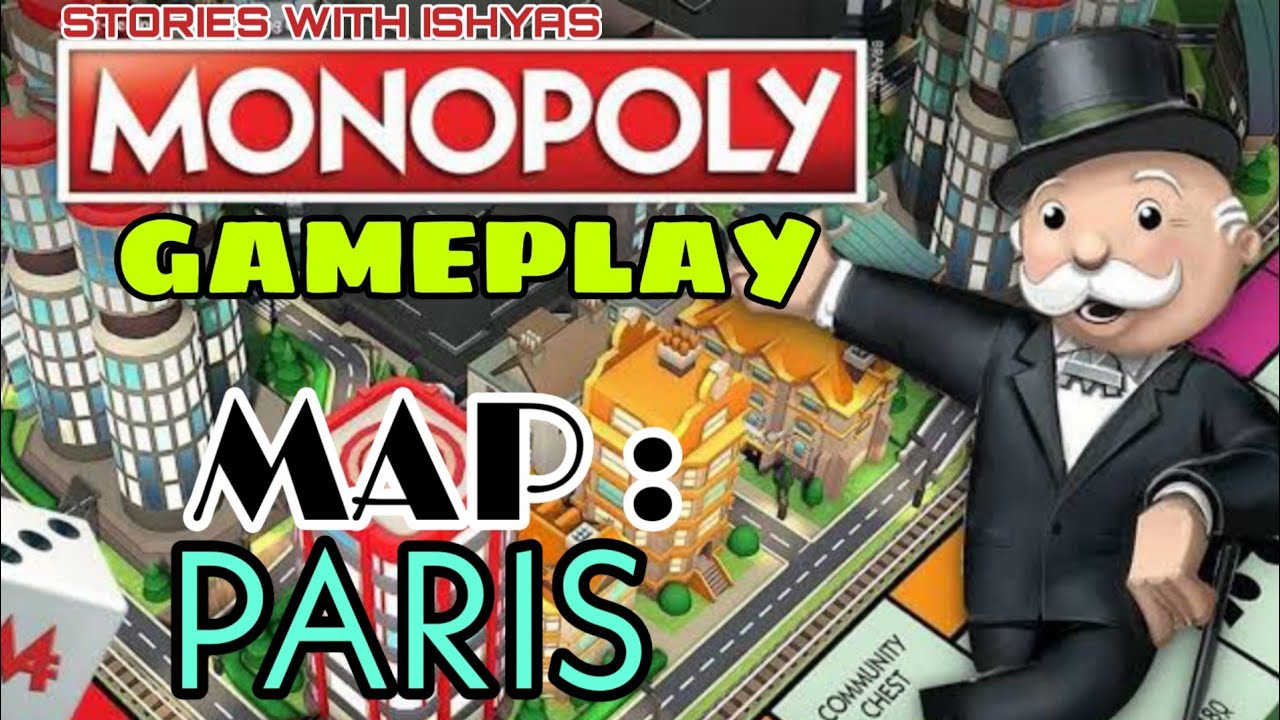 PARIS - MONOPOLY GAMEPLAY | STORIES WITH ISHYAS - YouTube
