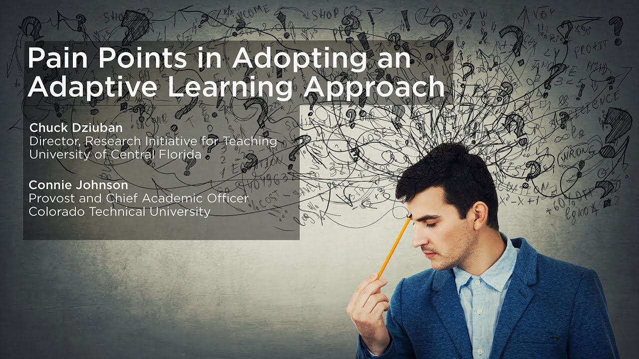 Pain Points in Adopting an Adaptive Learning Approach - YouTube