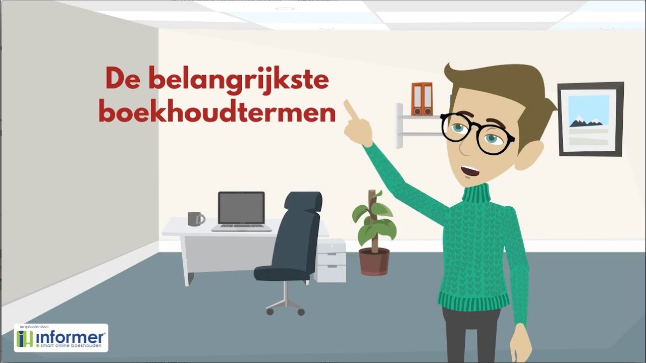De belangrijkste boekhoudtermen - Boekhouden voor beginners - YouTube