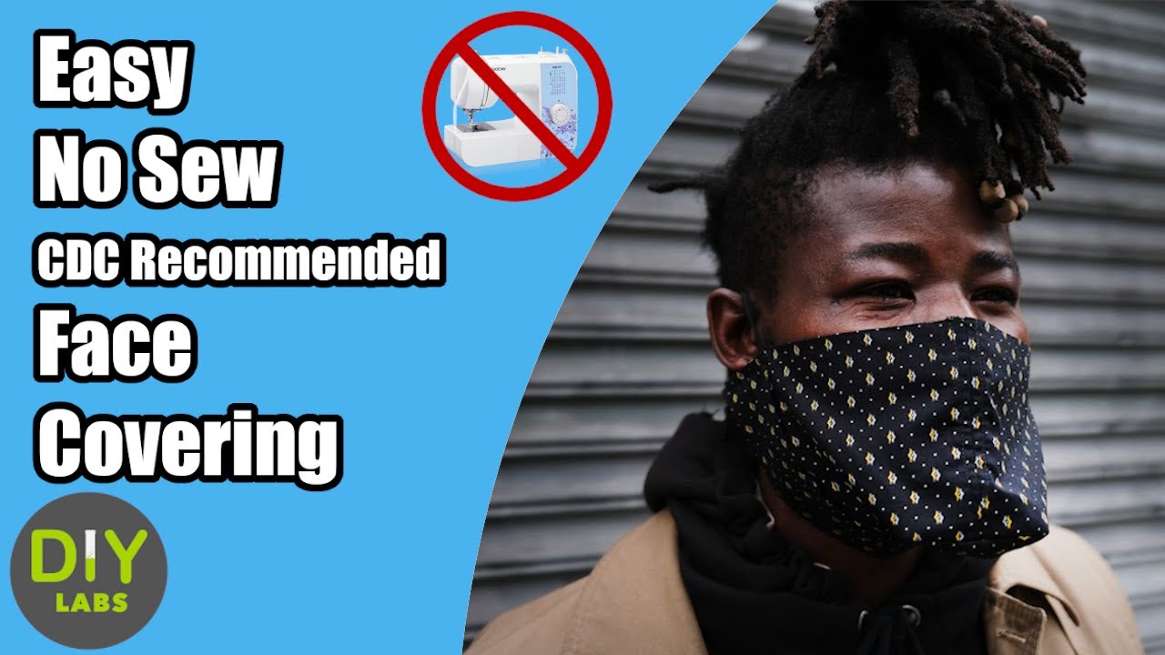 Easy No Sew CDC Recommended Face Covering - YouTube