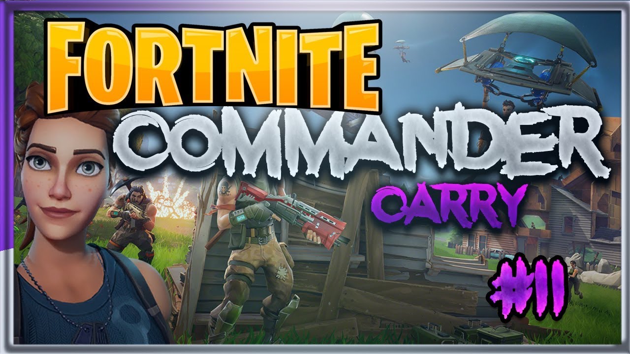 Commander Carry übernimmt | FORTNITE | #11 | klassisch kommentiert ...
