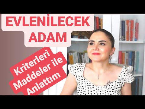 EVLENİLECEK ERKEK KRİTERLERİ