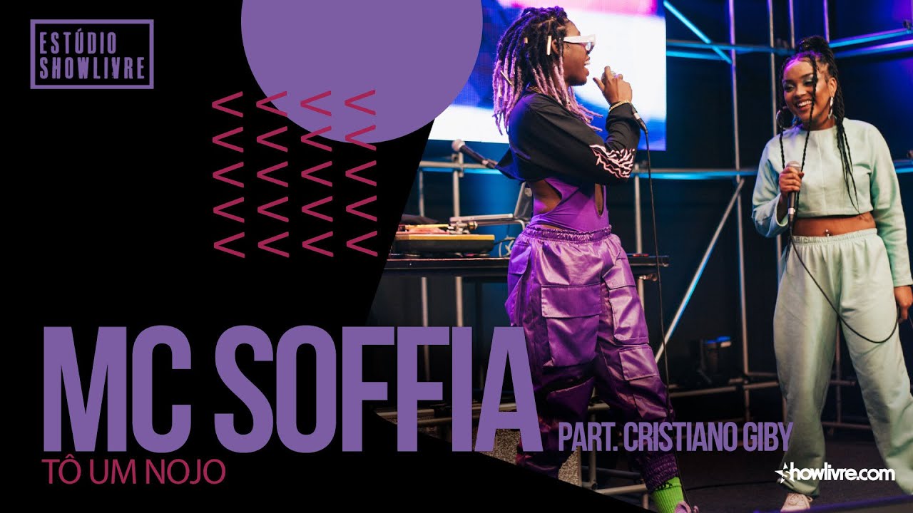 MC Soffia - Tô Um Nojo Part. Onnika - Ao Vivo no Estúdio Showlivre 2020 ...