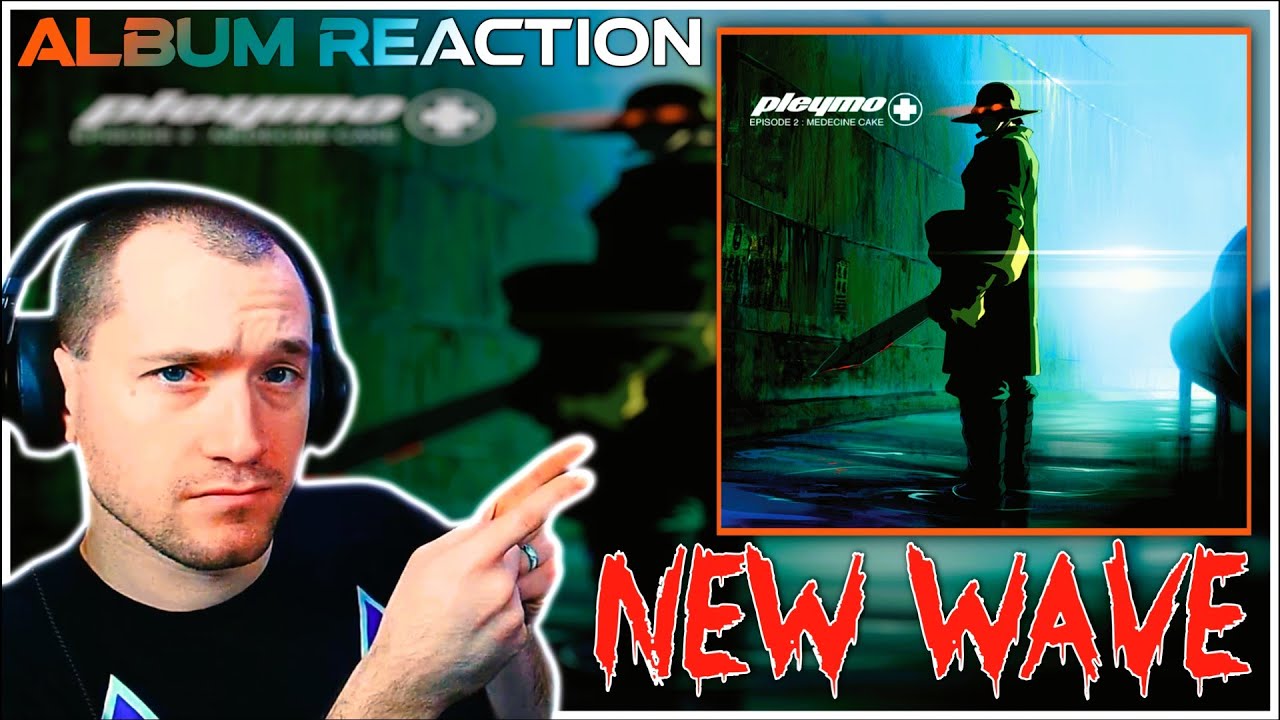 Pleymo | New Wave #relisten (ALBUM REACTION) "Such a dope ass track ...