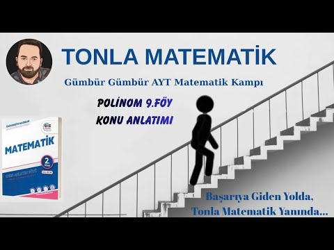 POLİNOMLAR 1.VİDEO  9.FÖY KONU ANLATIMI  (GÜMBÜR GÜMBÜR AYT KAMPI )
