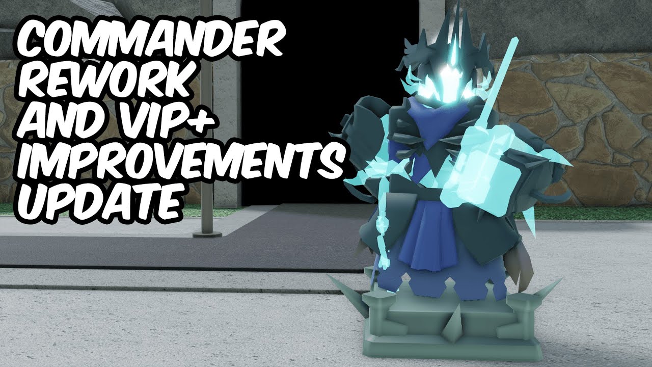 COMMANDER REWORK & VIP+ IMPROVEMENTS | Tower Defense Simulator | ROBLOX ...
