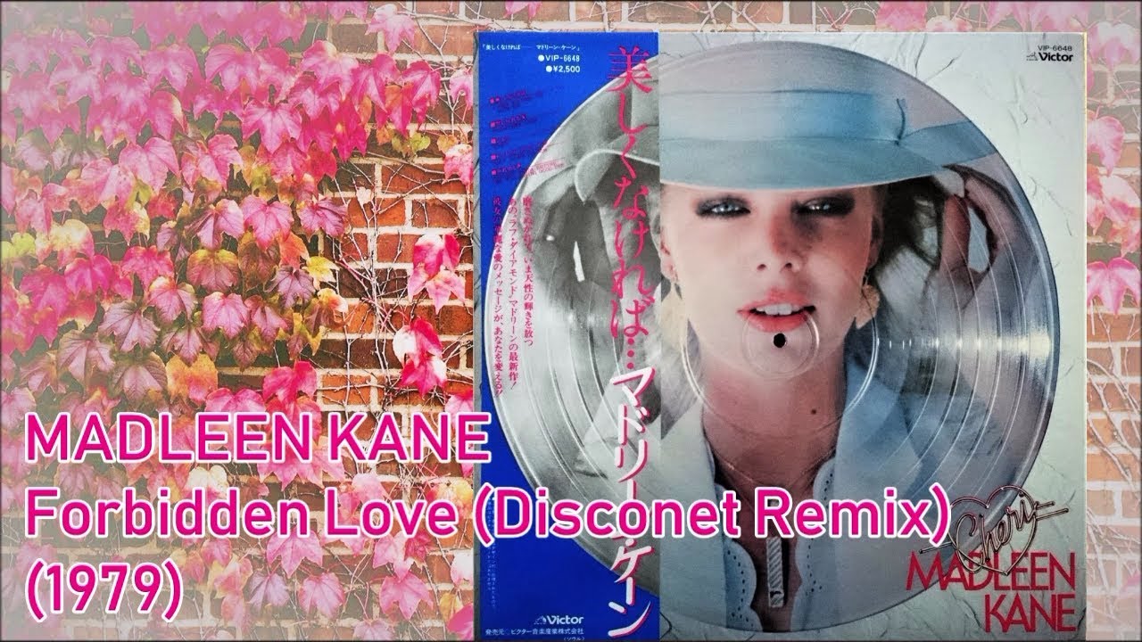 MADLEEN KANE - Forbidden Love (Disconet Remix) (1979) Disco *Thor ...