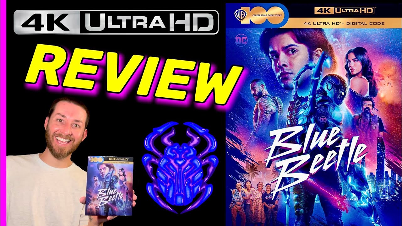 Blue Beetle 4K UltraHD Blu Ray Advance Review DC Superhero Movie, Image ...