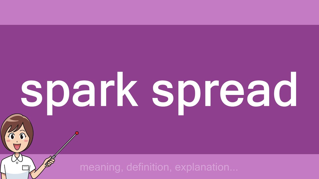spark spread - YouTube