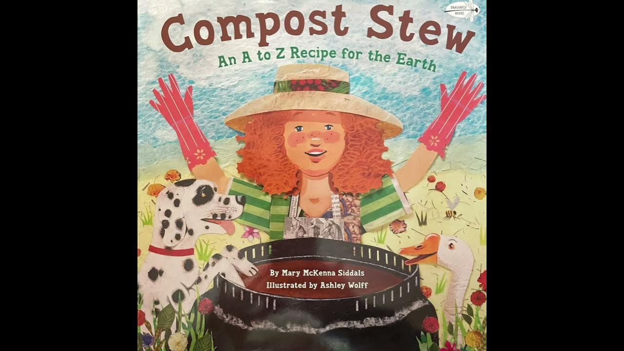 Compost Stew by Mary McKenna Siddals - YouTube