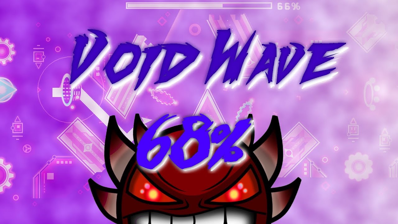 [GD] Void Wave 68% by CherryBT (Extreme Demon progress 1) - YouTube