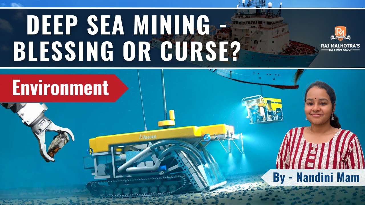 Deep Sea Mining & It's Impact | Environment | Current Affairs | UPSC ...