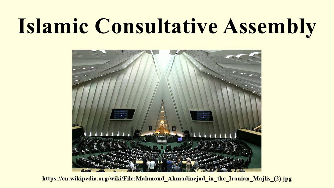 Islamic Consultative Assembly - YouTube