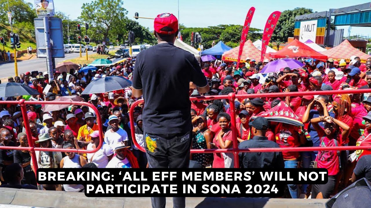 BREAKING: ‘All EFF members’ will NOT participate in SONA 2024 | NEWS IN ...