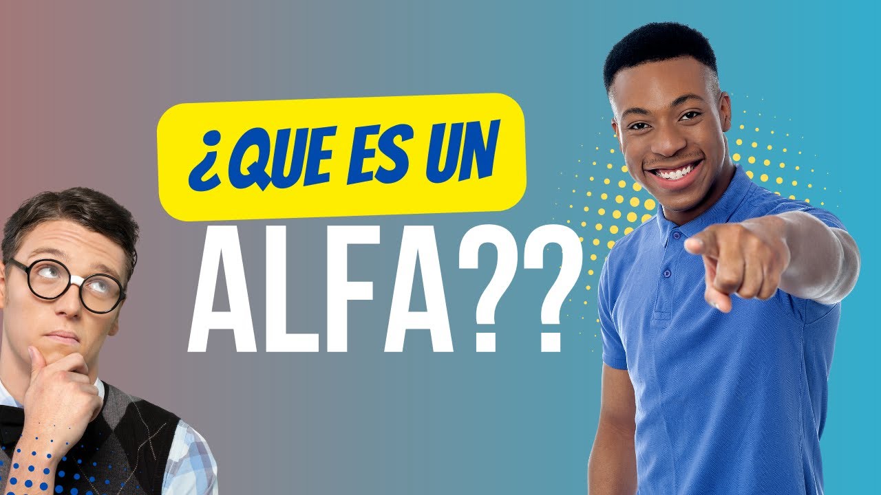 El dilema de los hombres: ¿Eres Alfa, Beta o Sigma? Descubre tu ...