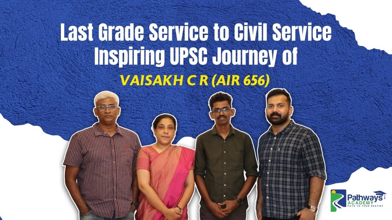Last Grade Service to Civil Service | Inspiring UPSC Journey of VAISAKH C R (AIR 656) #upsc #ias ...
