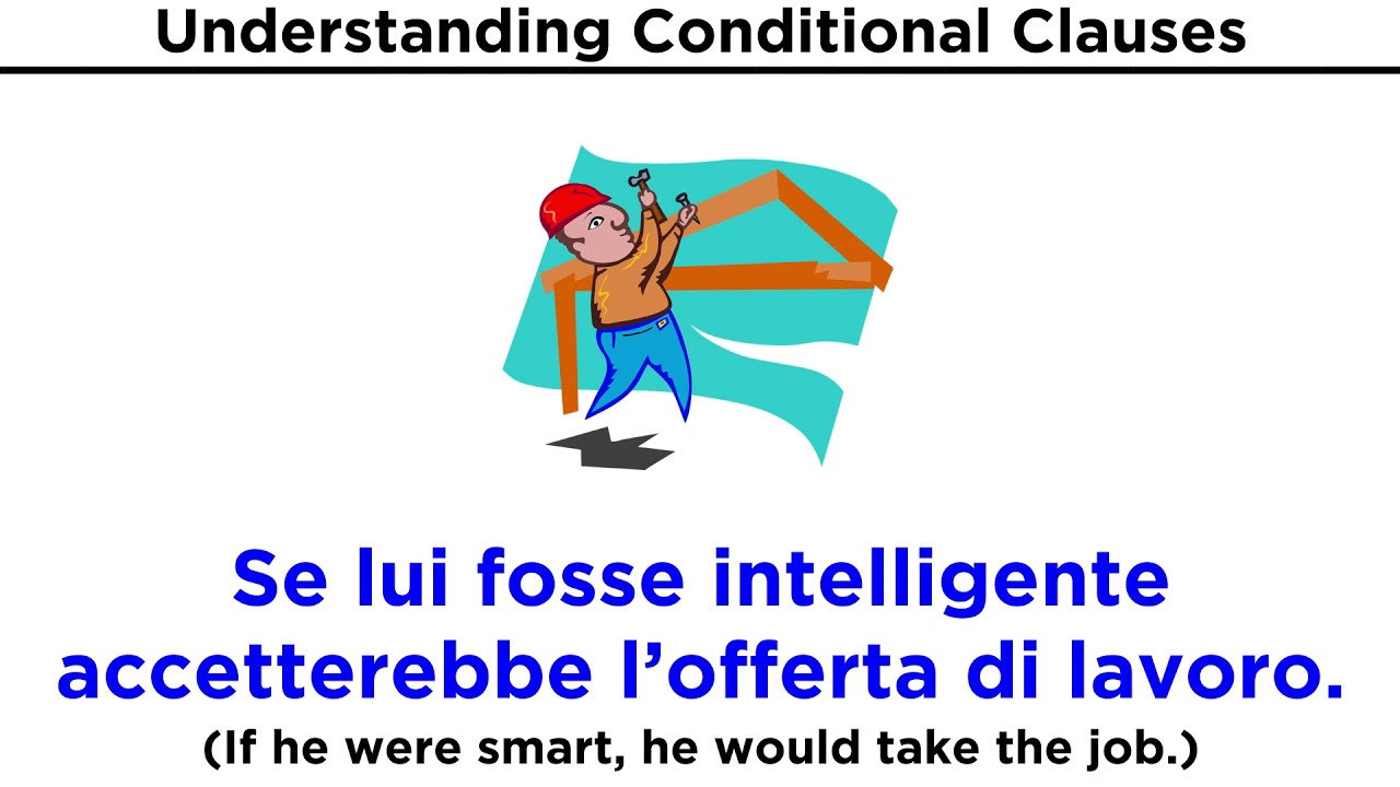 Conditional Clauses in Italian - YouTube