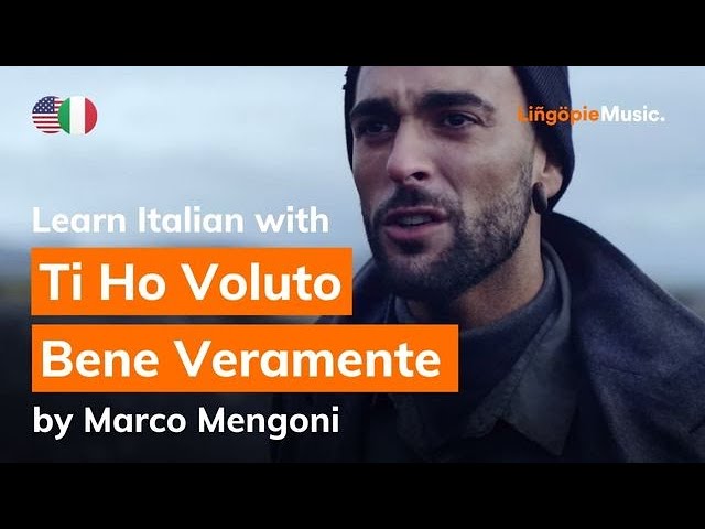 Marco Mengoni Ti Ho Voluto Bene Veramente Lyrics Testo English