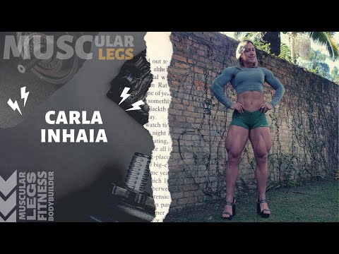 Carla Inhaia | Hot and Sexy with Muscular Legs