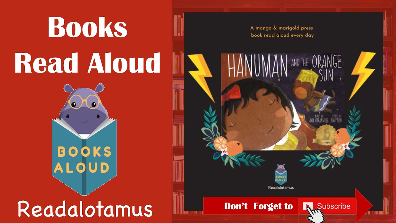 Hanuman and the Orange Sun by Amy Maranville Pictures by Tim Palin ...