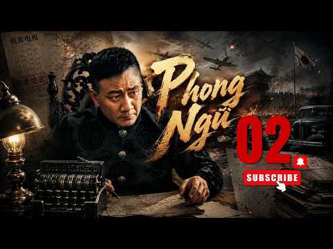 PHONG NGỮ -TẬP 02 | Thiên Tài Giải Mật Mã Bị Cuốn Vào Cuộc Chiến Tình Báo Khốc Liệt Thời Kháng Nhật