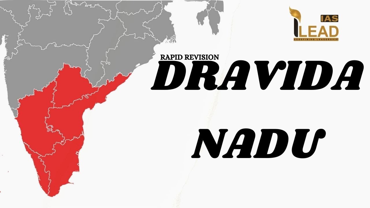 DRAVIDA NADU//RAPID REVISION//SUPRIYA MAM// iLEAD IAS//UPSC - YouTube