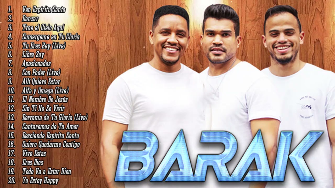 ADORACIÓN CON BARAK - BARAK SUS MEJORES EXITOS - 30 GRANDES CANCIONES ...