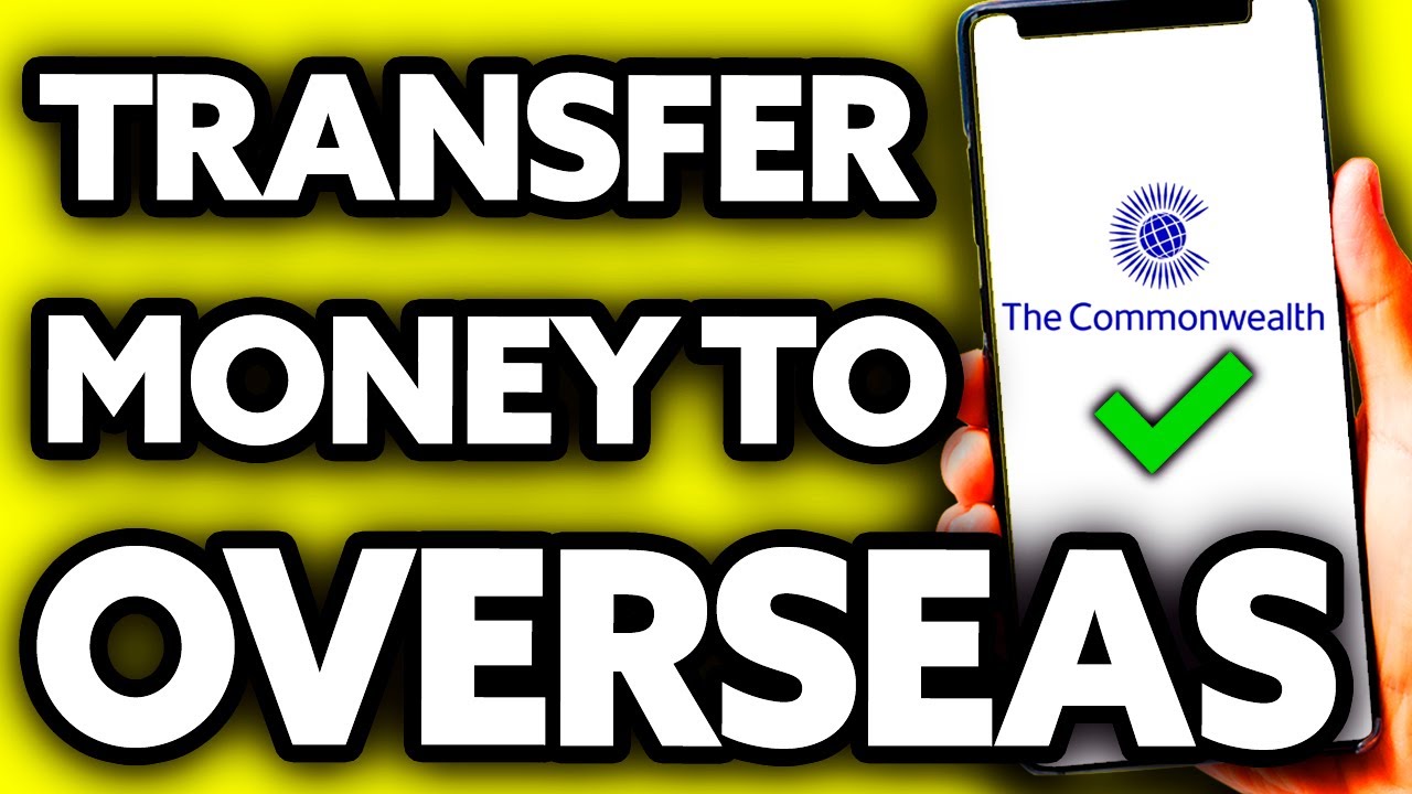 How To Transfer Money from Commonwealth Bank to Overseas (EASY!) - YouTube
