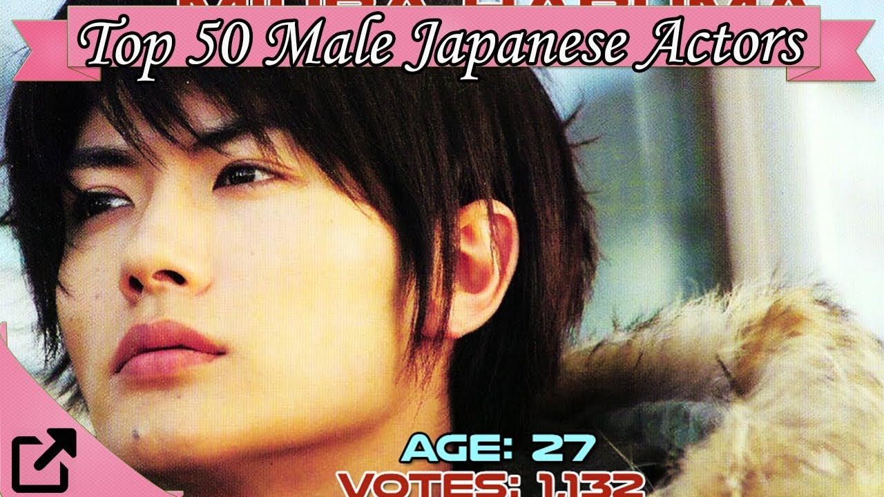 Top 50 Male Japanese Actors 2017 - YouTube