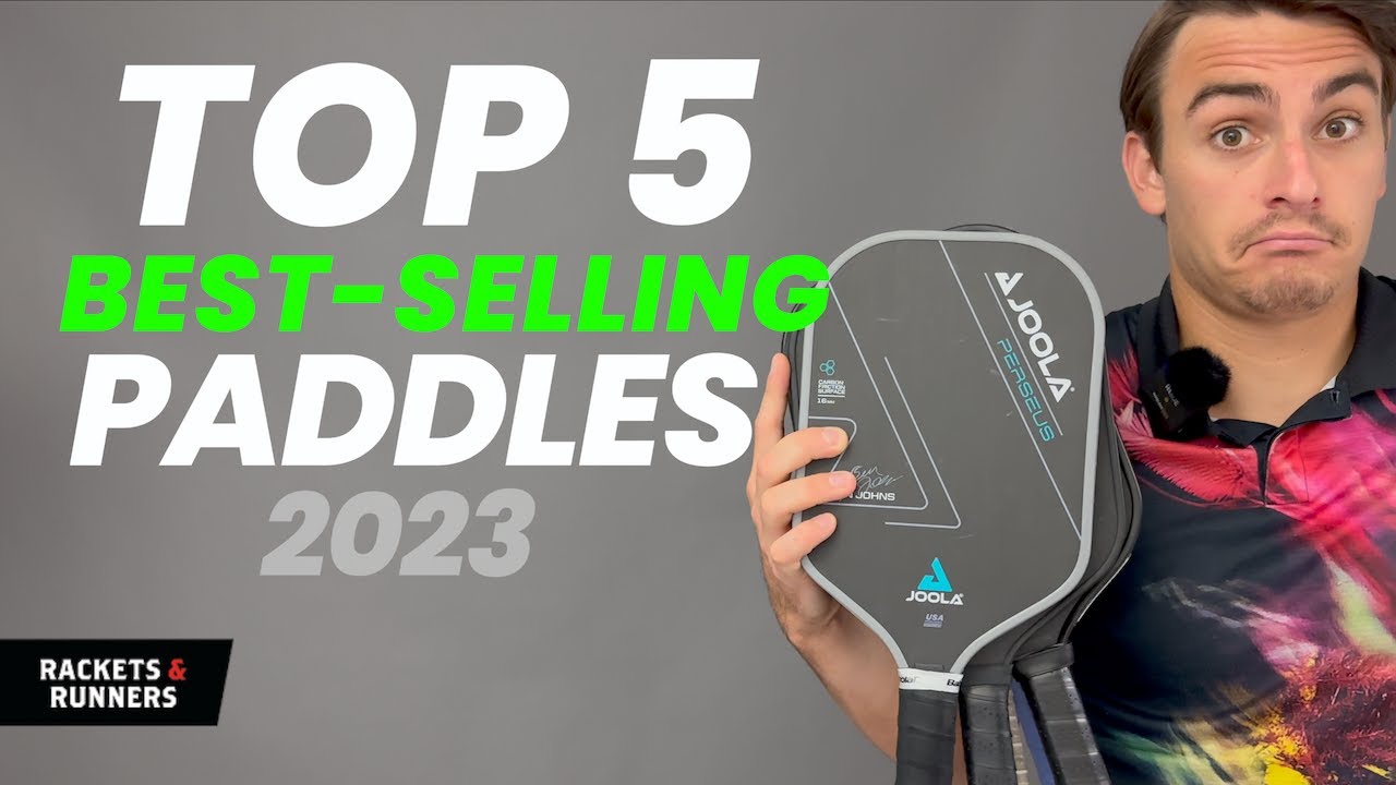 These are the BEST SELLING Paddles in 2023!! | Rackets & Runners - YouTube