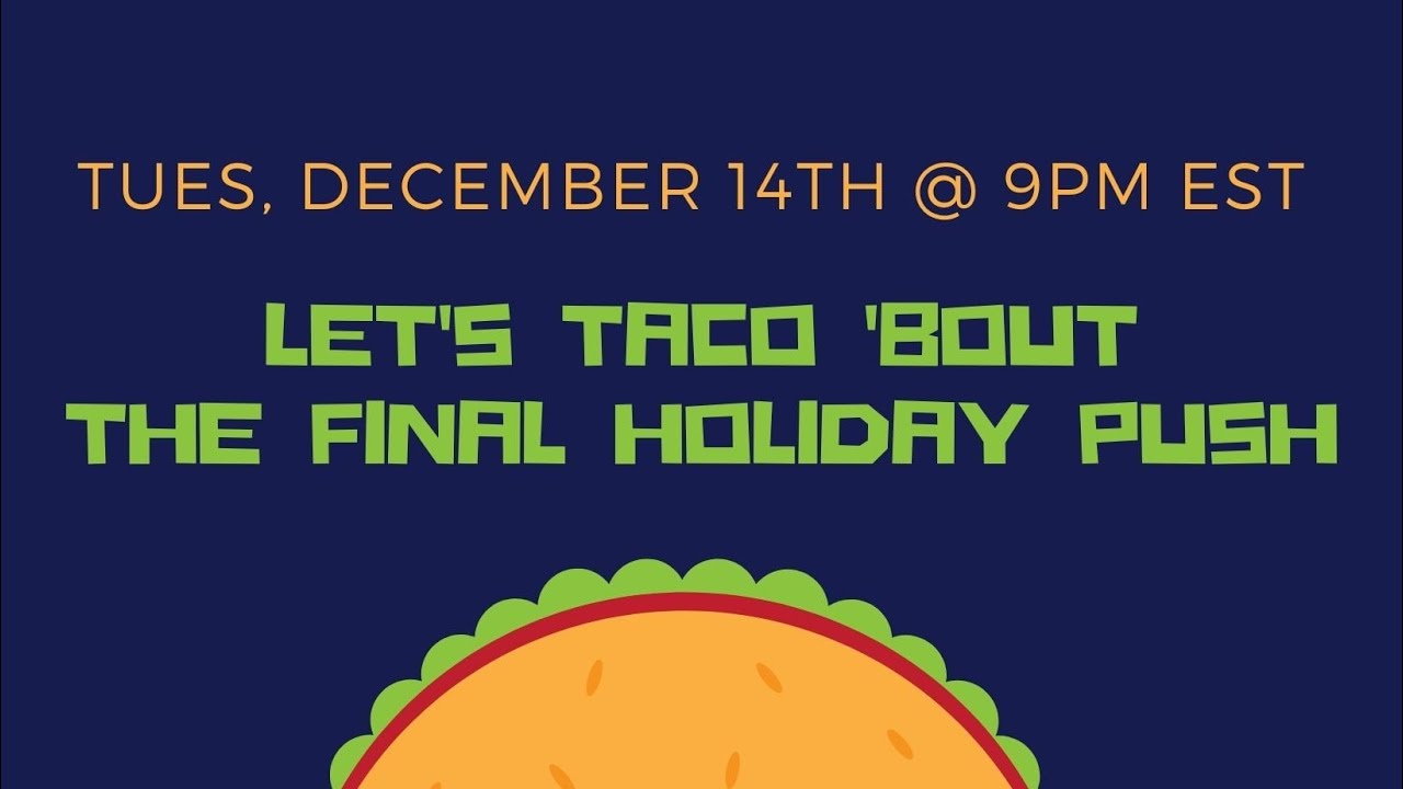 Let's Talk About The Final Holiday Push - YouTube