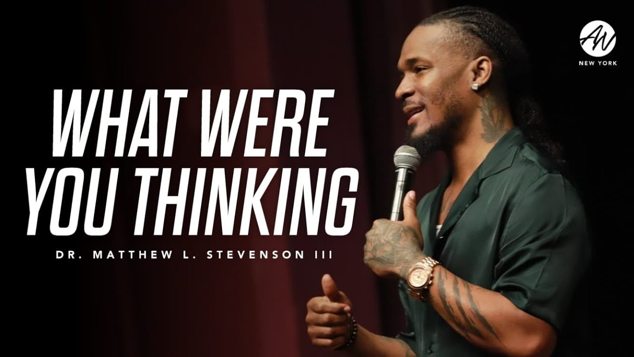 Get Rid of It | What Were You Thinking | Dr. Matthew L. Stevenson III ...