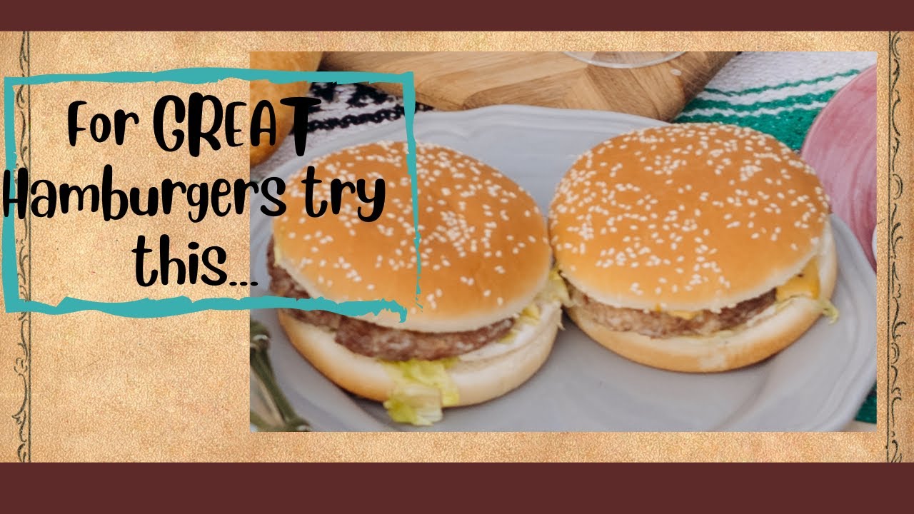 How to make the best homemade burgers | ground beef burgers | making ...