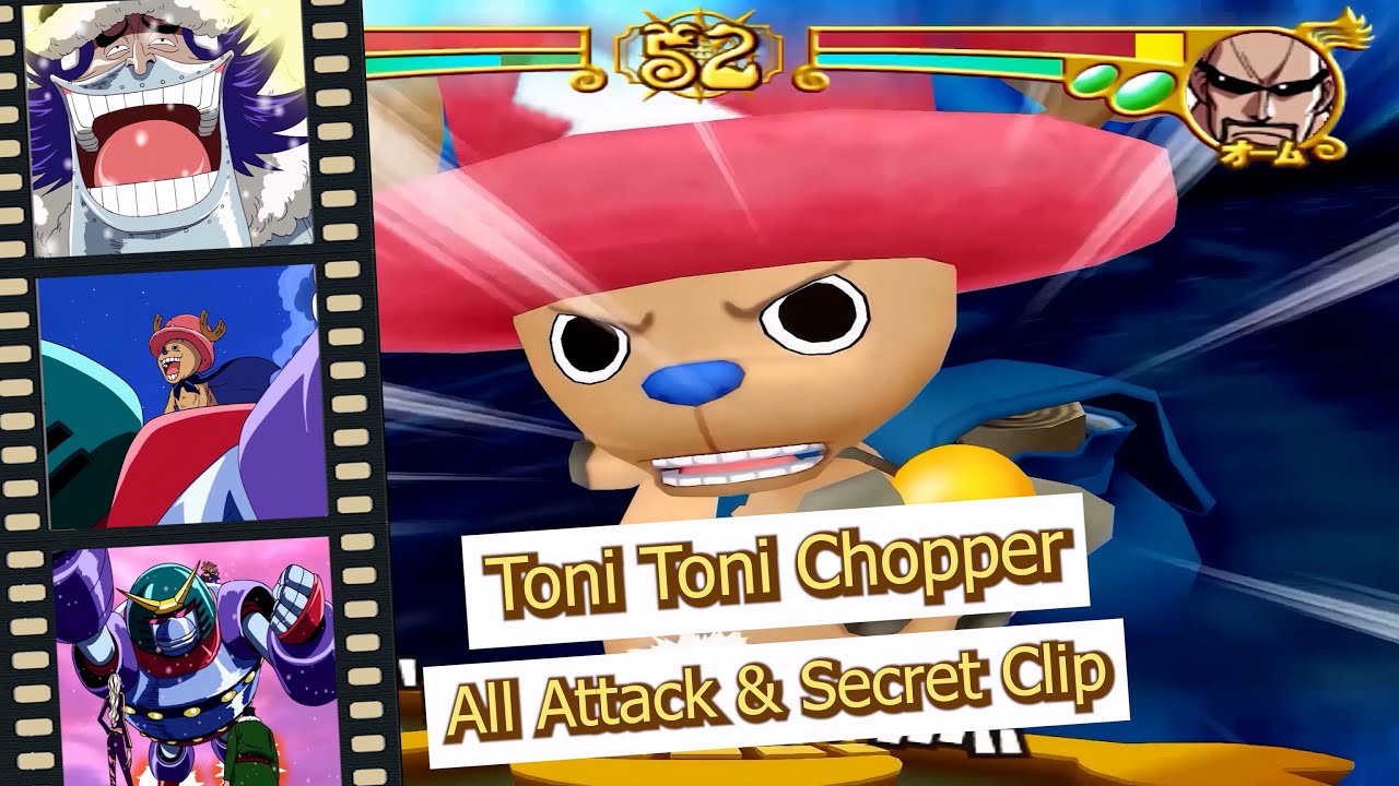 Toni Toni Chopper One Piece Grand Battle! 3 (グランドバトル3 必殺技) Special Move ...