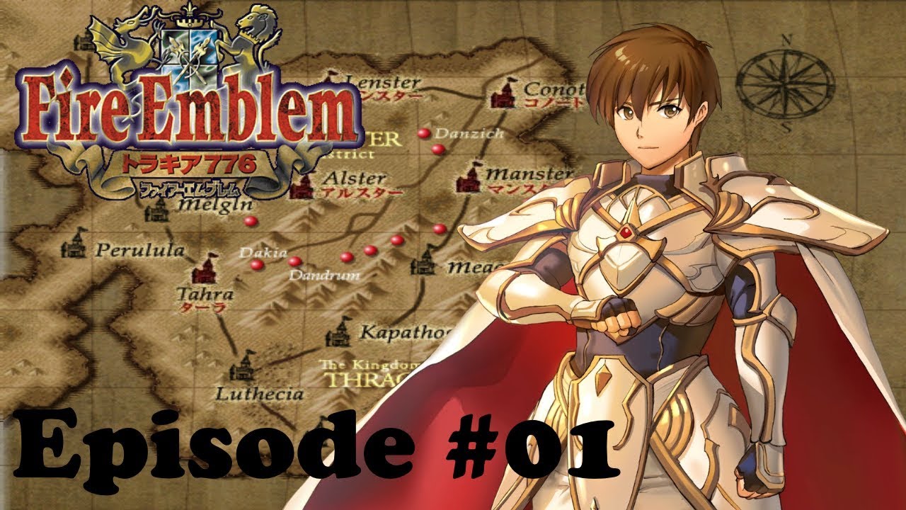 Fire Emblem Thracia 776 Let's Play Episode 1: Give Me Leif or Give Me ...