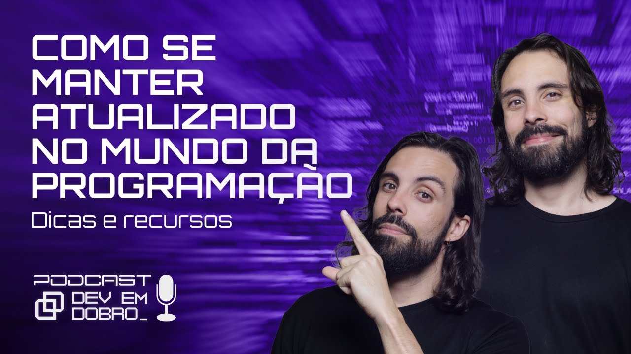COMO SE MANTER ATUALIZADO NO MUNDO DA PROGRAMAÇÃO - Dicas e recursos ...